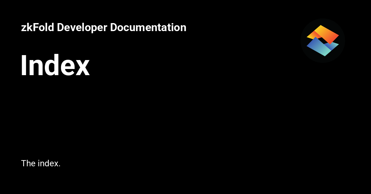 Index - zkFold Developer Documentation