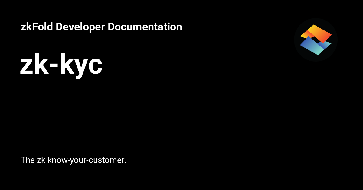 zk-kyc - zkFold Developer Documentation